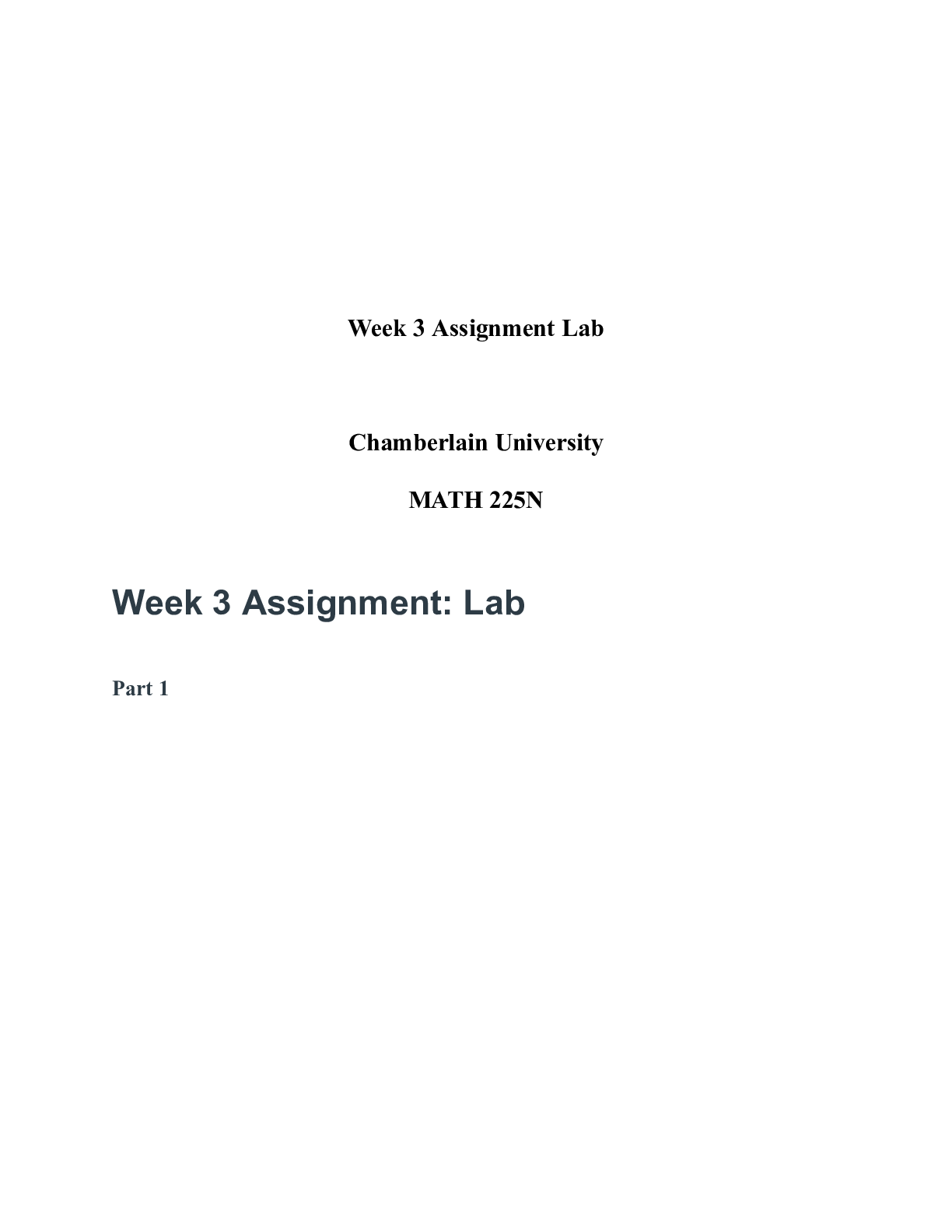 Joy_Week_3_Lab__Assignment.docx Week 3 Assignment Lab Chamberlain University MATH 225 ...
